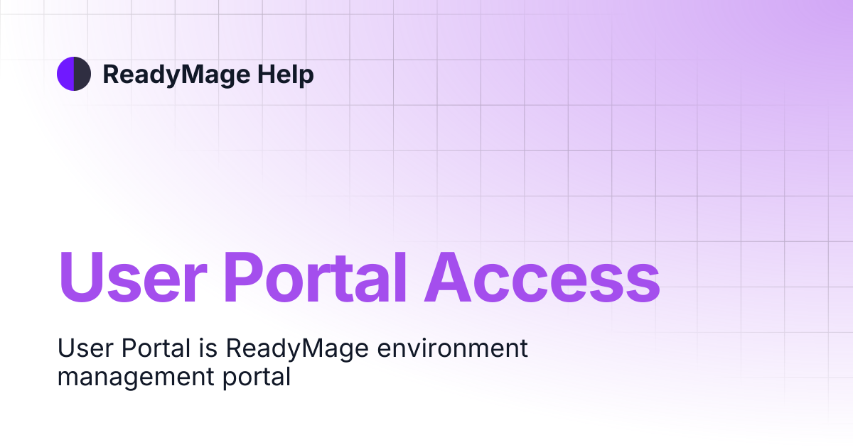 User Portal Access | ReadyMage Help